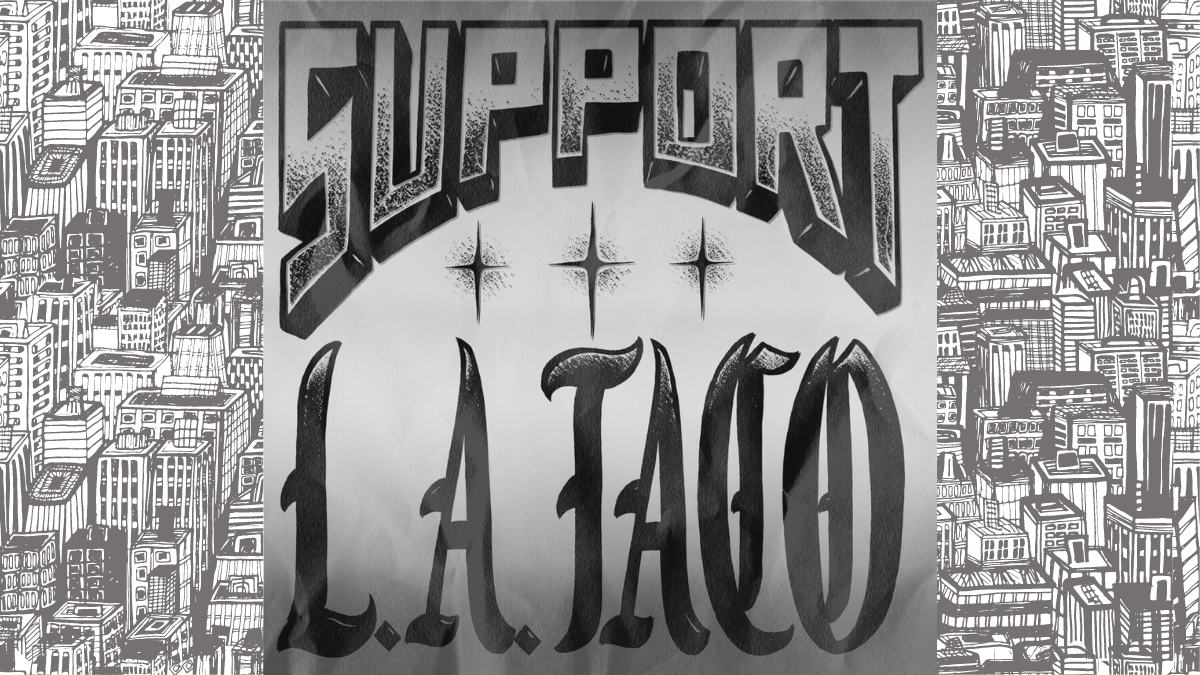 L.A. Taco launches membership campaign to save its publication - Boyle ...